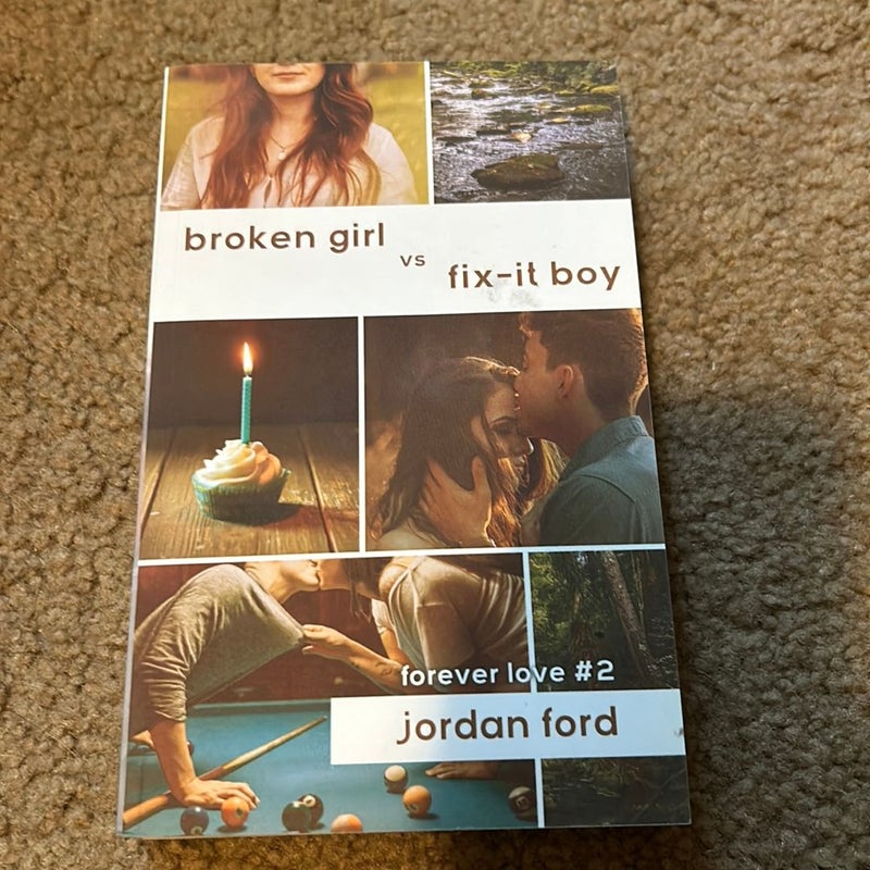 Broken Girl vs Fix-It Boy by Jordan Ford