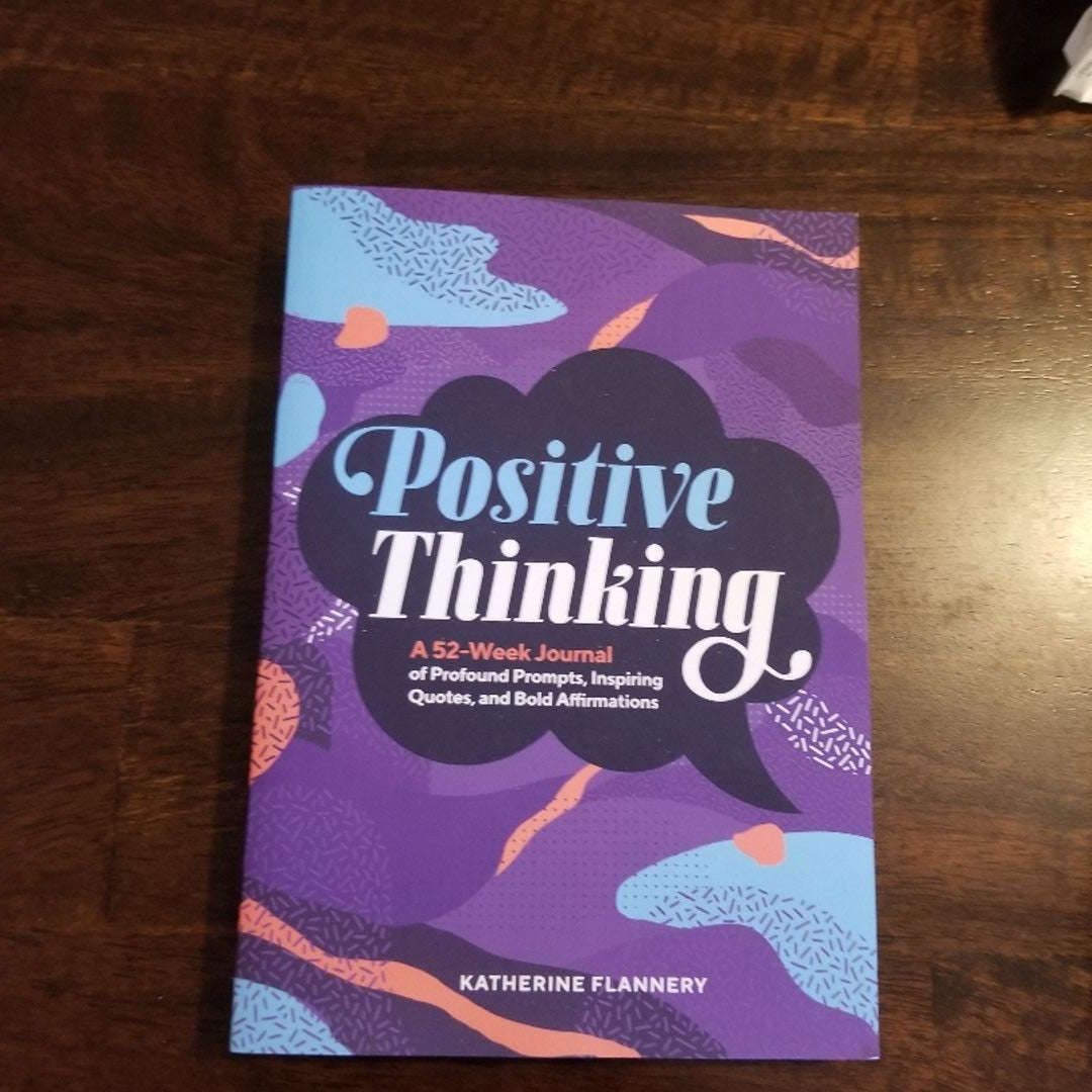 Positive Thinking by Katherine Flannery