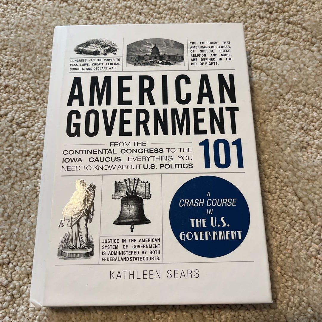American Government 101 by Kathleen Sears, Hardcover | Pangobooks