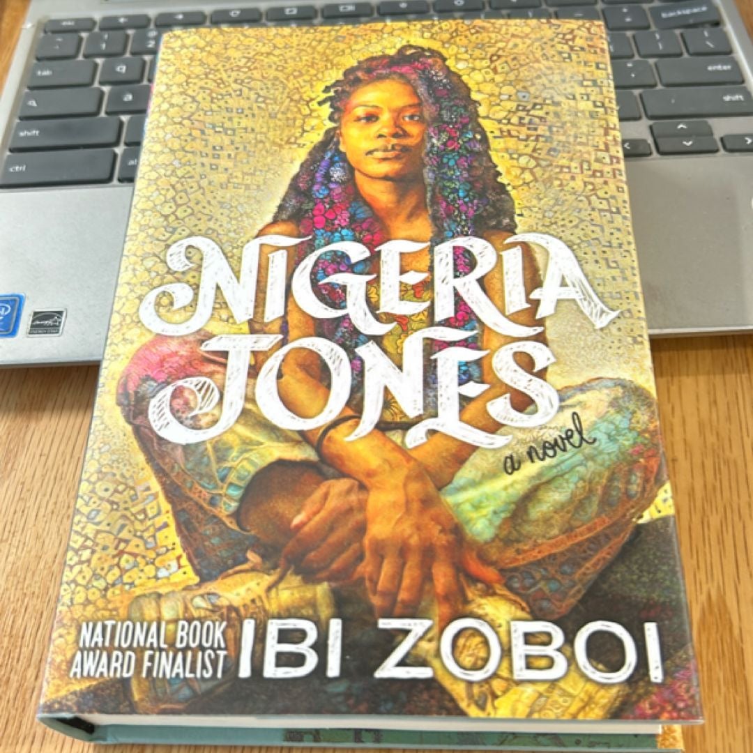 Nigeria Jones by Ibi Zoboi