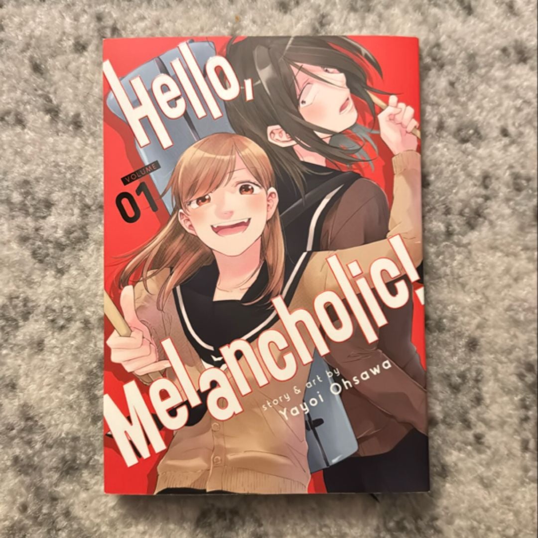 Hello, Melancholic! Vol. 1 by Yayoi Ohsawa