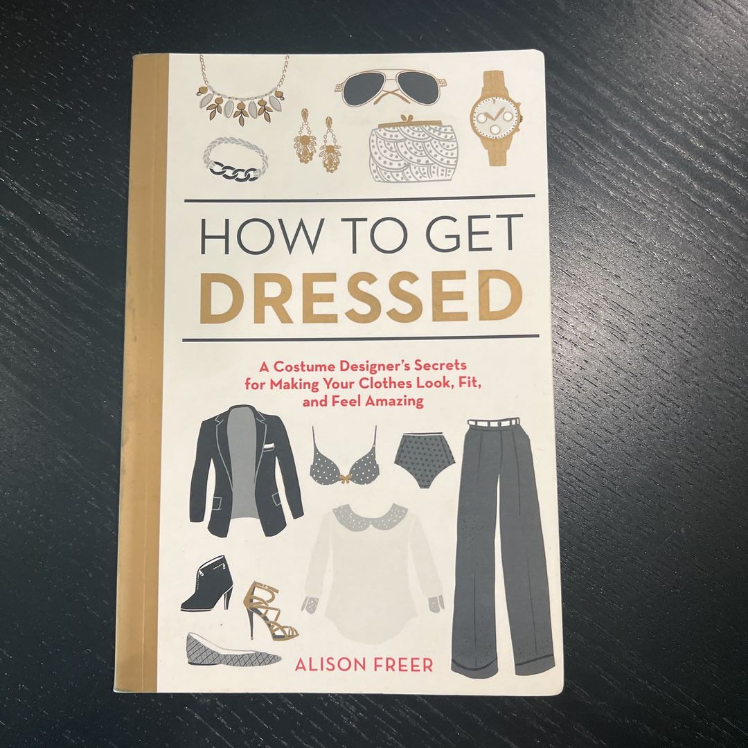 How to Get Dressed by Alison Freer, Paperback | Pango Books