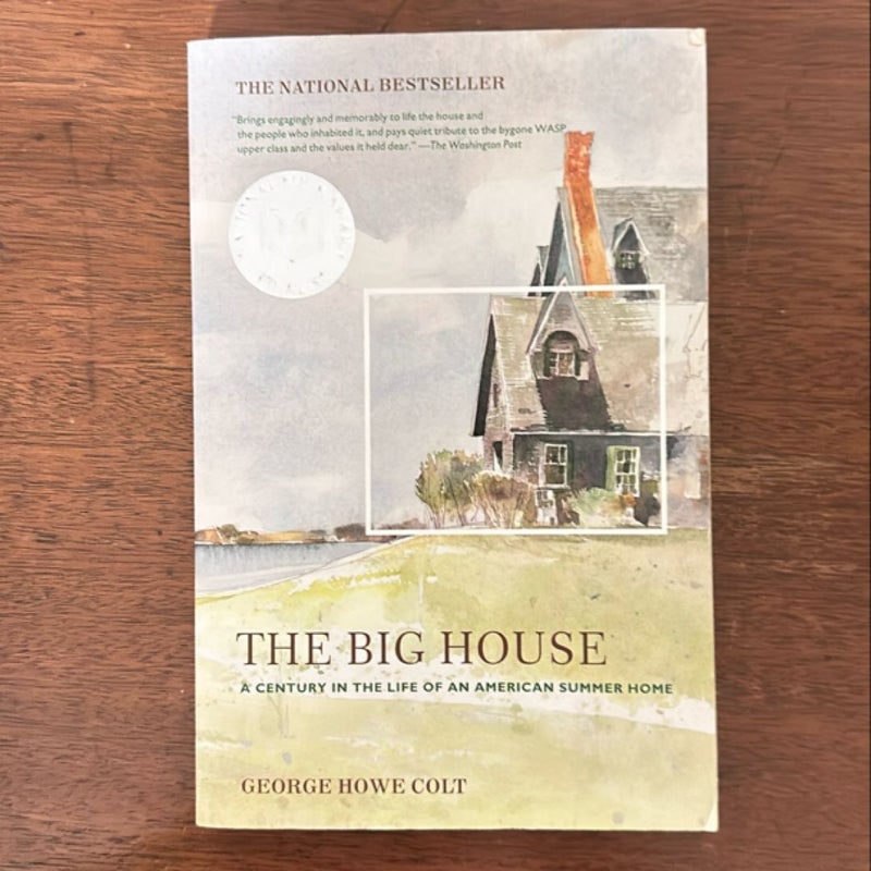 The Big House by George Howe Colt