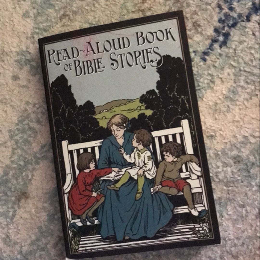 The Read-Aloud Book of Bible Stories by Amy Steedman