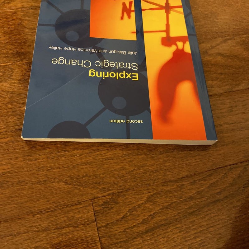 Exploring Strategic Change by Julia Balogun, Veronica Hope Hailey ...