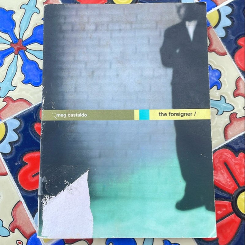 The Foreigner by Meg Castaldo, Paperback | Pangobooks
