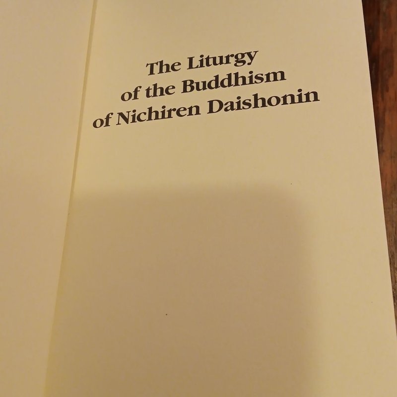 The Liturgy of the Buddhism of Nichiren Daishonin by Soka Gakkai ...