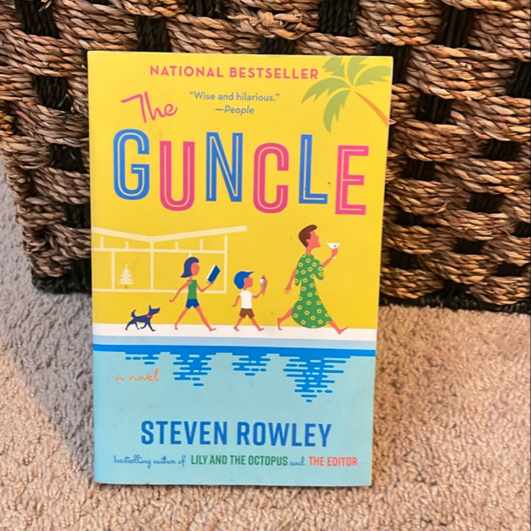 The Guncle by Steven Rowley