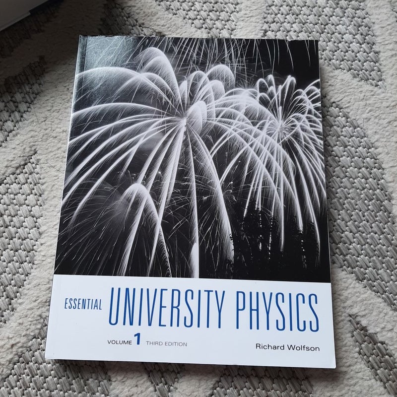 Essential University Physics by Richard Wolfson