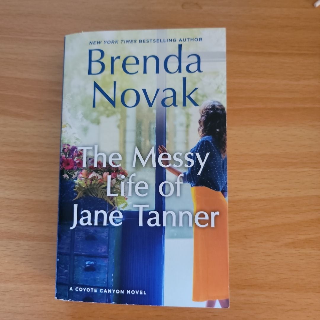 The Messy Life of Jane Tanner by Brenda Novak