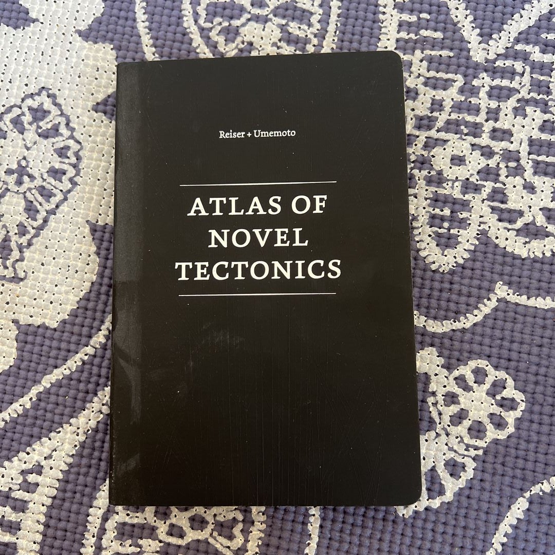 Atlas of Novel Tectonics by Jesse Reiser