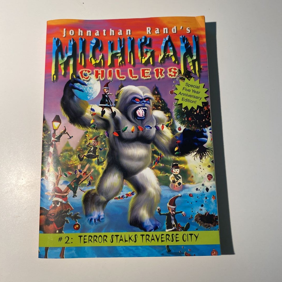 Michigan Chillers #2 Terror Stalks Traverse City by Johnathan Rand