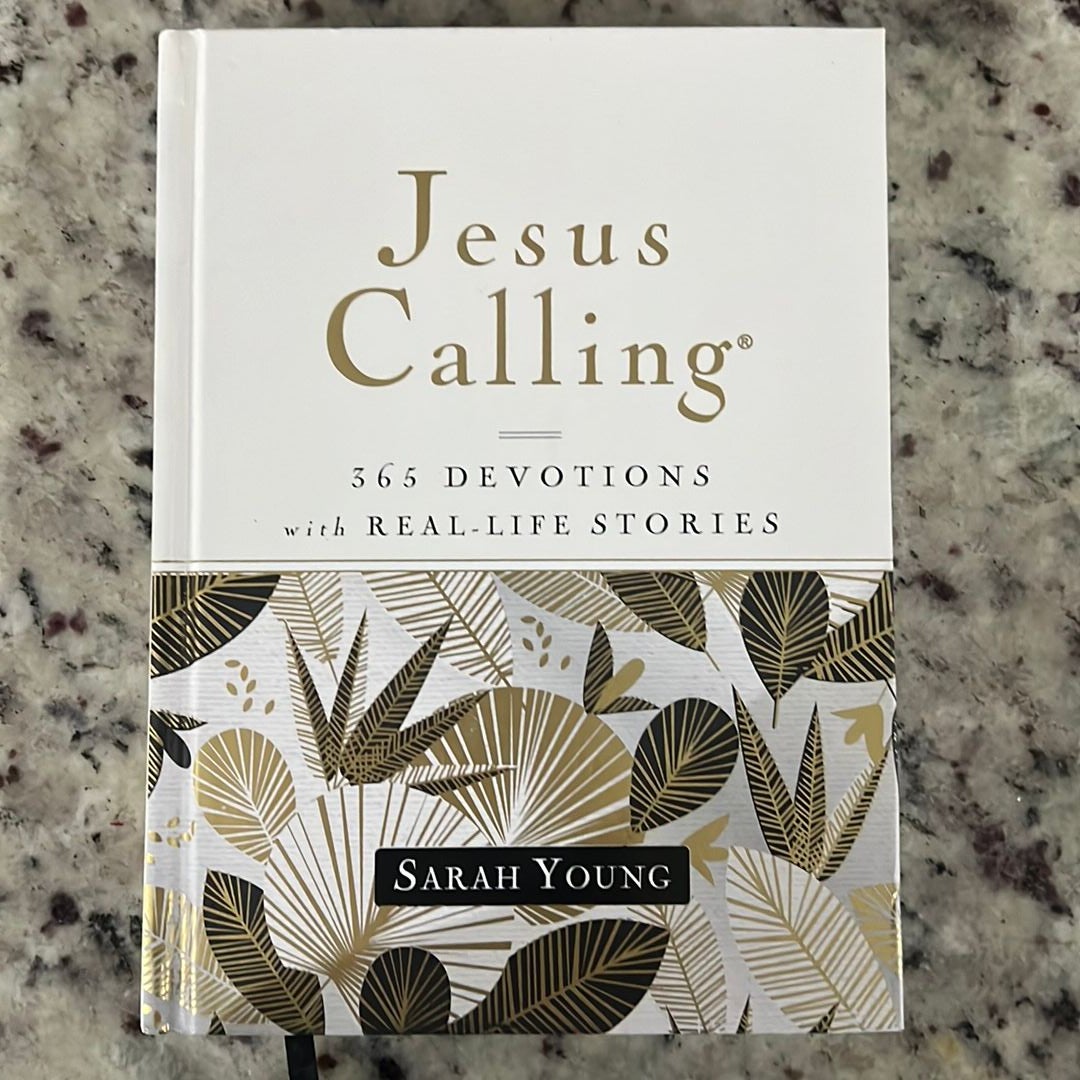 Jesus Calling, 365 Devotions with Real-Life Stories by Sarah Young