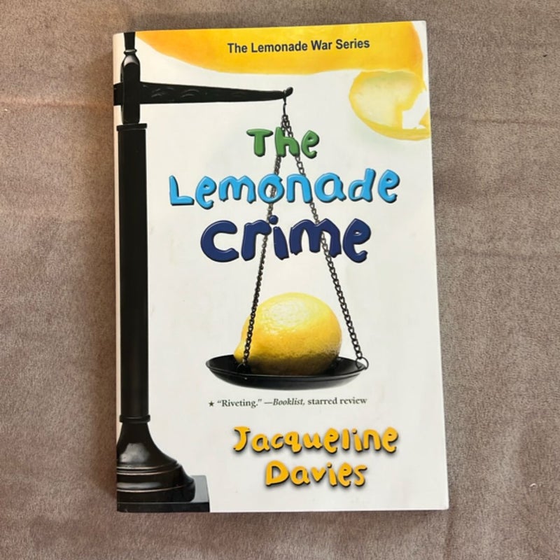 The Lemonade Crime by Jacqueline Davies, Paperback | Pangobooks