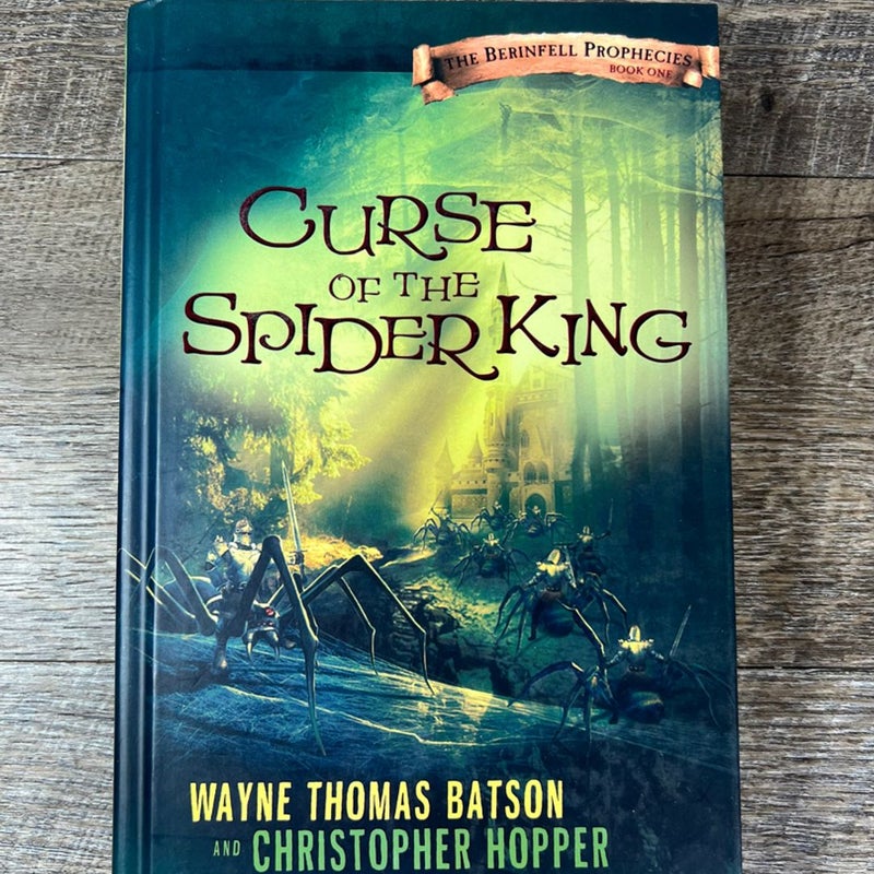 Curse of the Spider King by Wayne Thomas Batson, Christopher Hopper