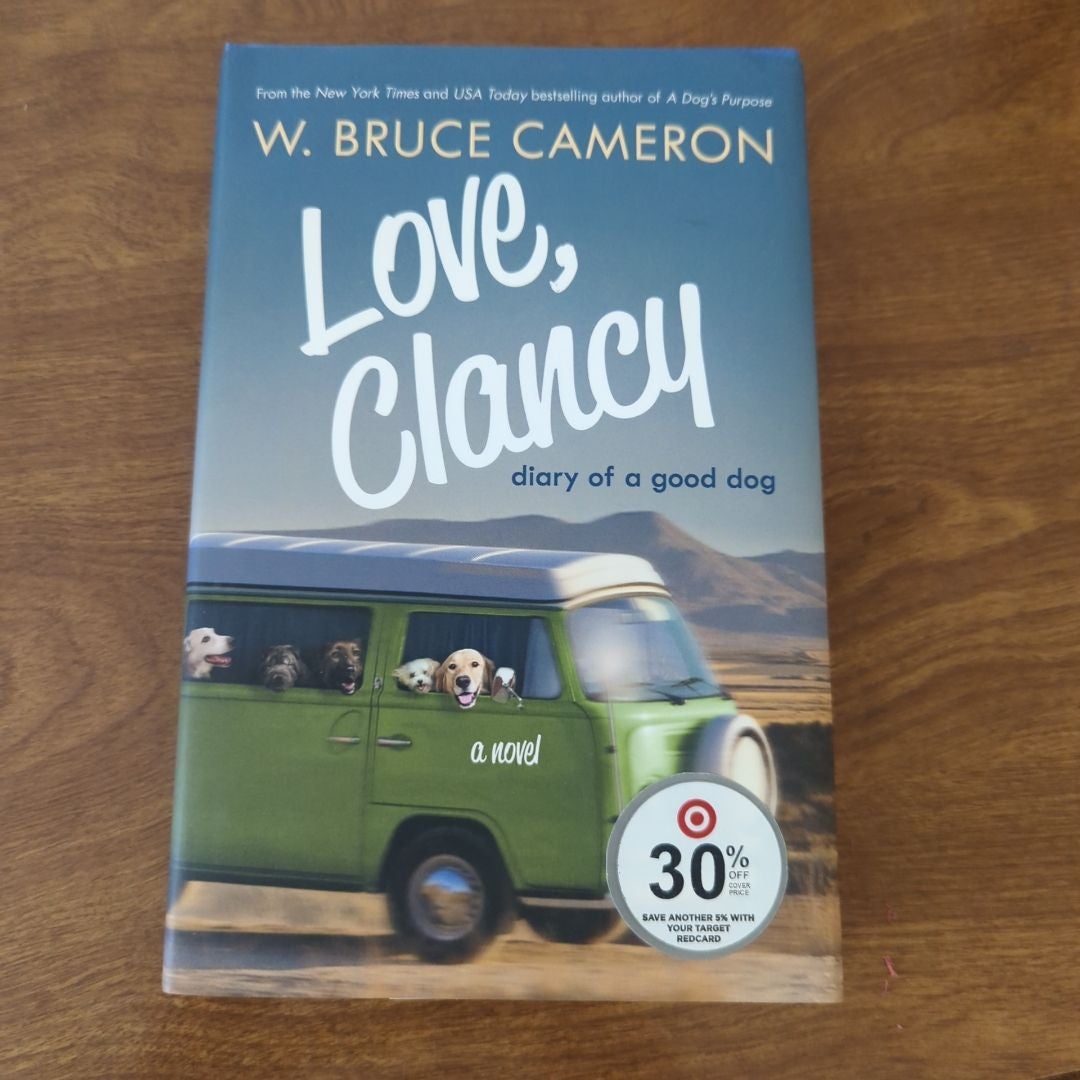 Love, Clancy by W. Bruce Cameron, Hardcover | Pangobooks