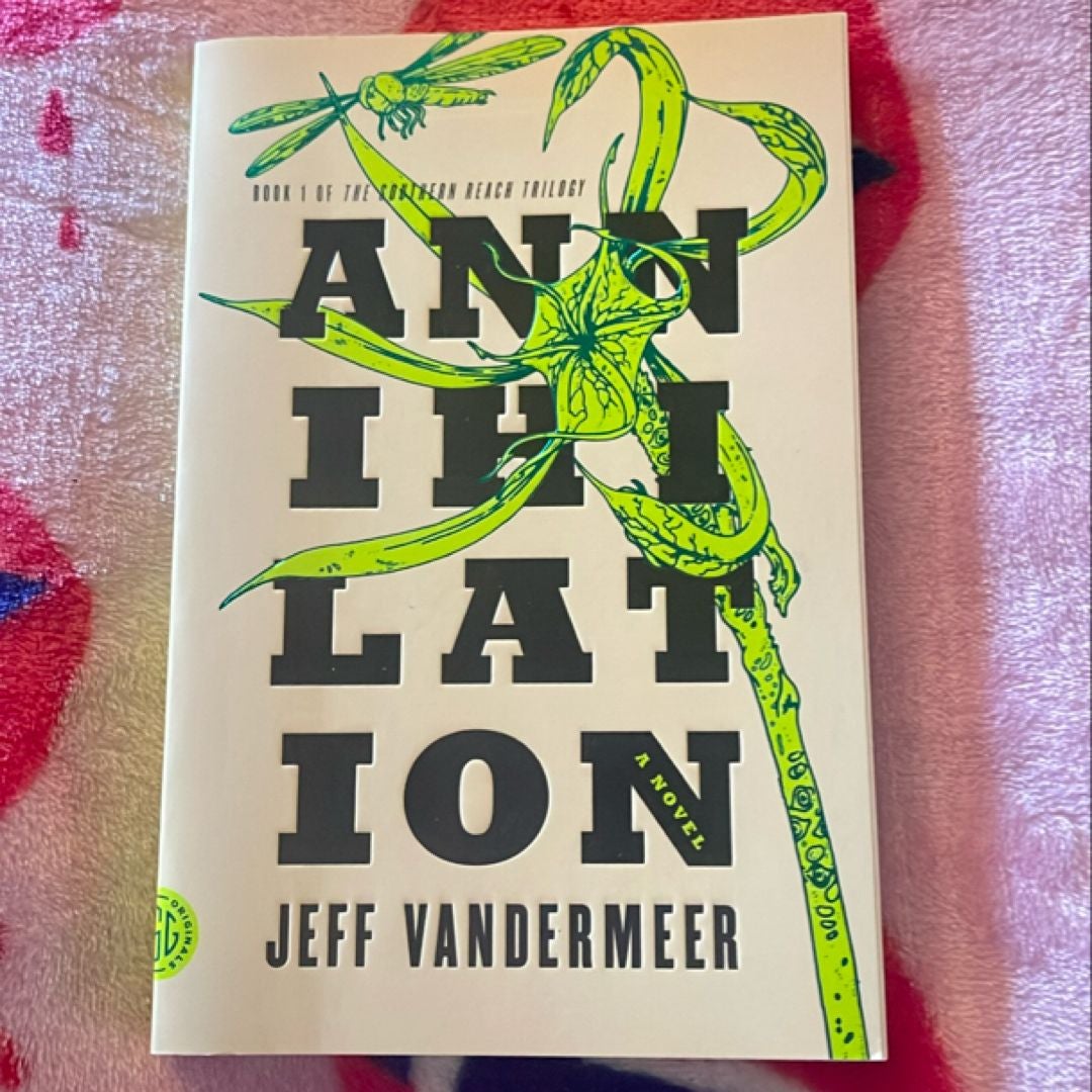 Annihilation by Jeff VanderMeer