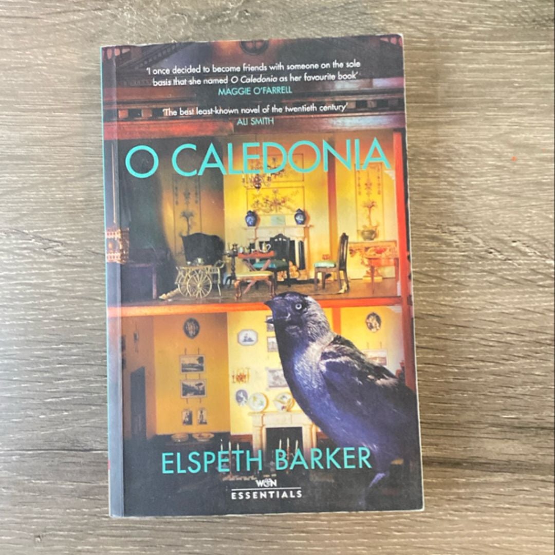 O Caledonia by Elspeth Barker