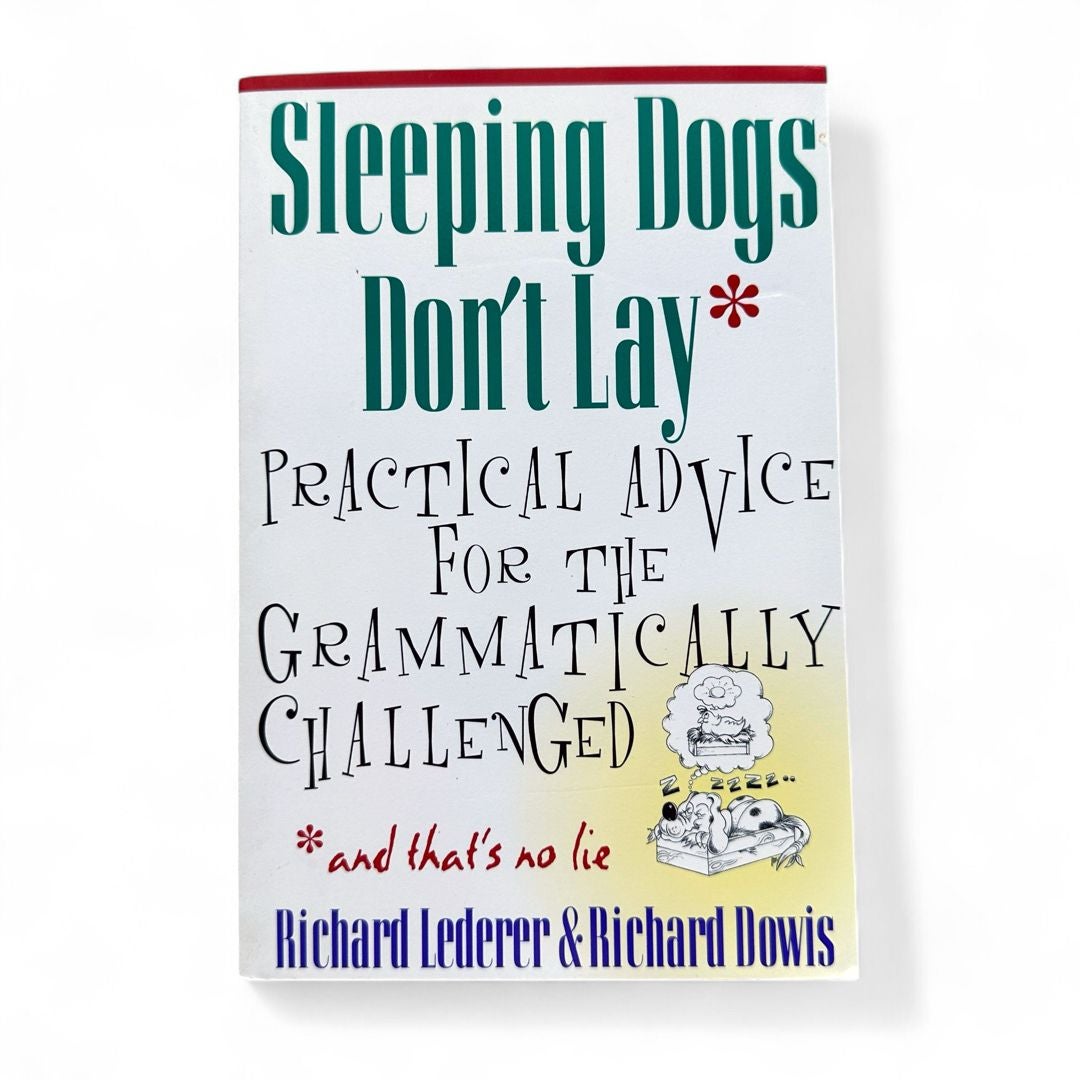 Sleeping Dogs Don’t Lay by Richard Lederer and Richard Dowis, Paperback ...