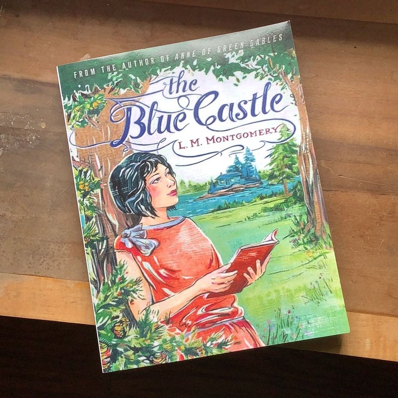 The Blue Castle by L. M. Montgomery