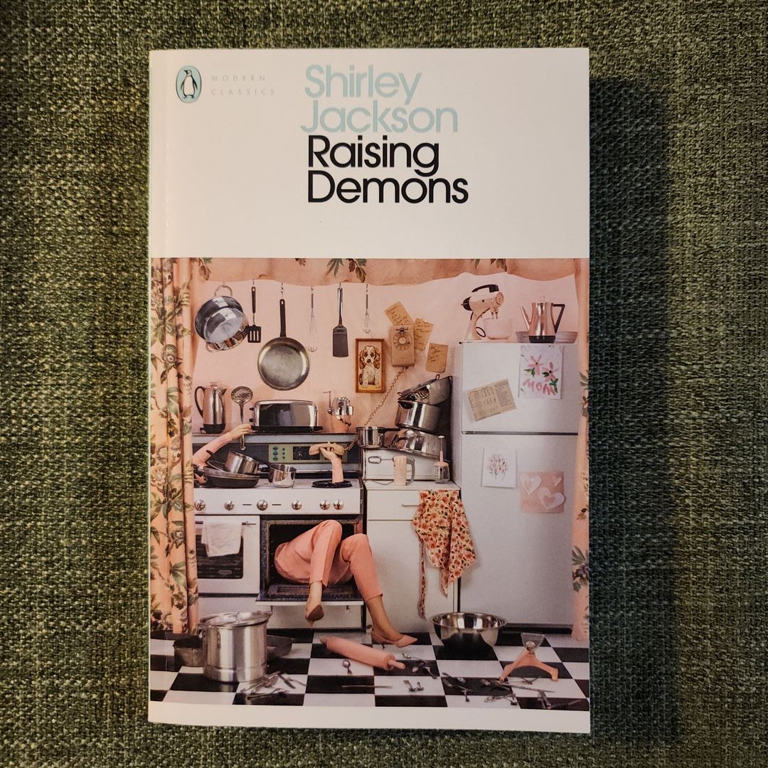 Raising Demons by Shirley Jackson