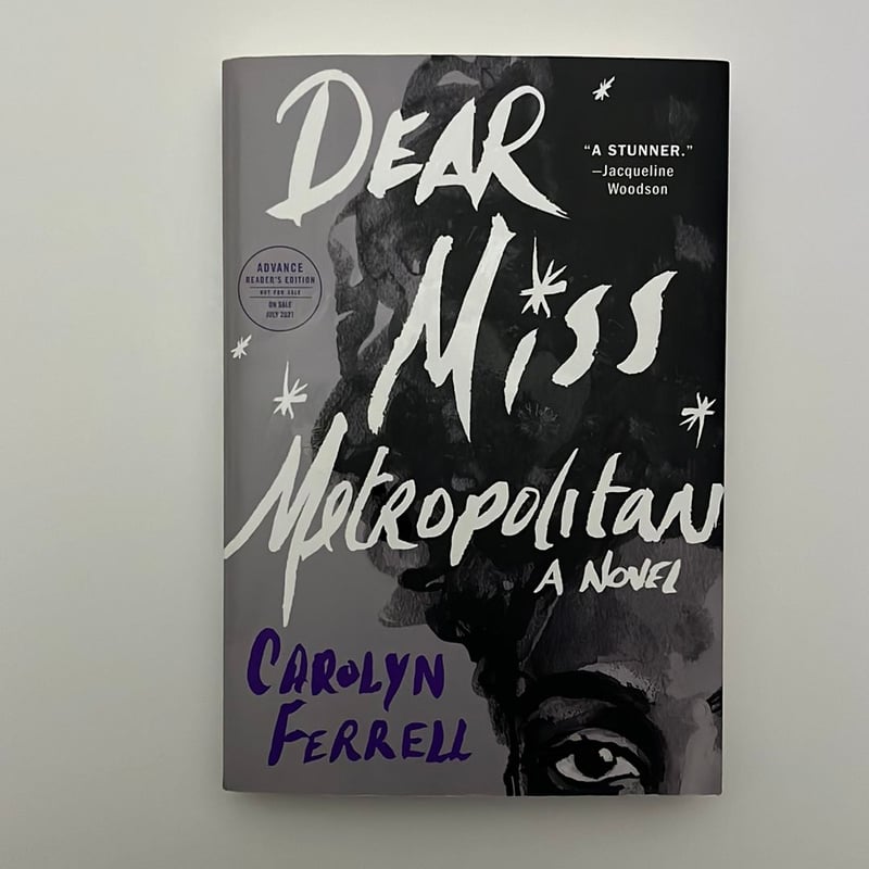 Dear Miss Metropolitan - ARC by Carolyn Ferrell, Paperback | Pangobooks