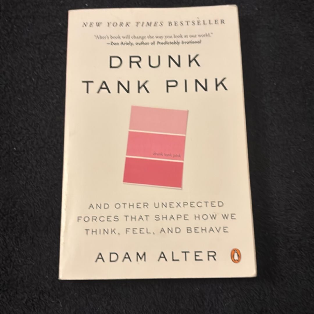 Drunk Tank Pink by Adam Alter