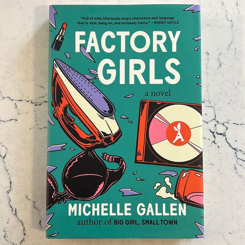 Factory Girls by Michelle Gallen, Hardcover | Pangobooks