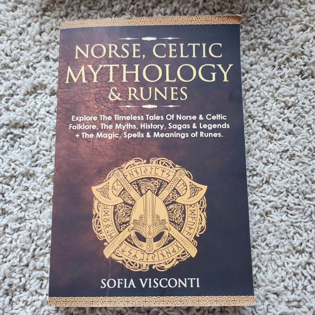Norse, Celtic Mythology and Runes: Explore the Timeless Tales of Norse ...