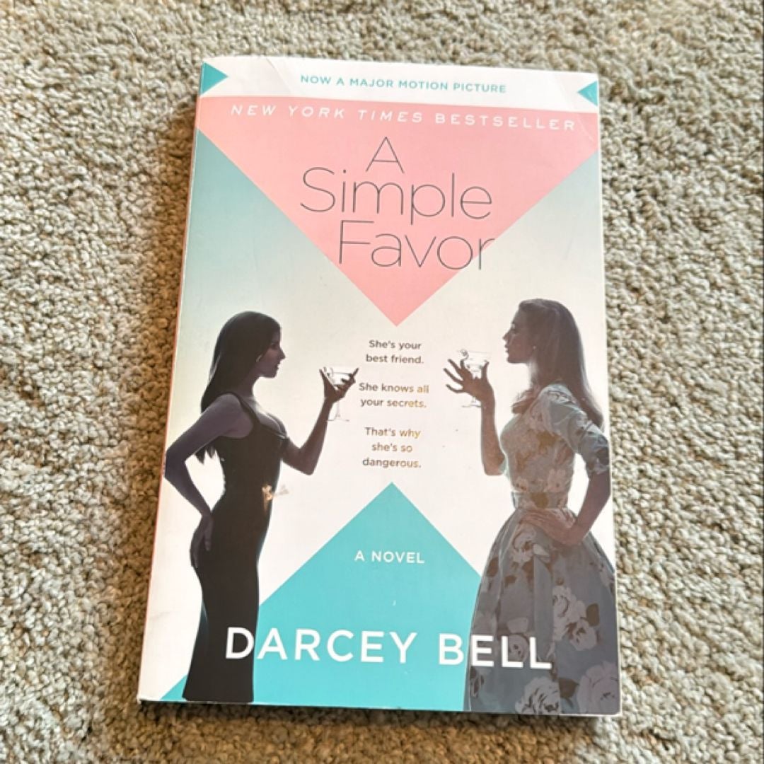 A Simple Favor [Movie Tie-In] by Darcey Bell, Paperback | Pangobooks