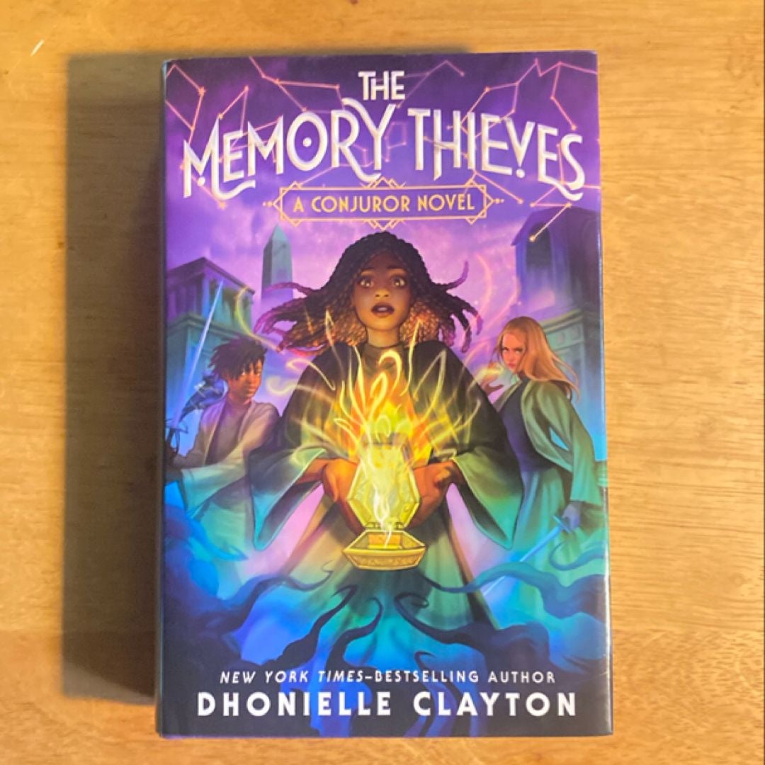 The Memory Thieves by Dhonielle Clayton