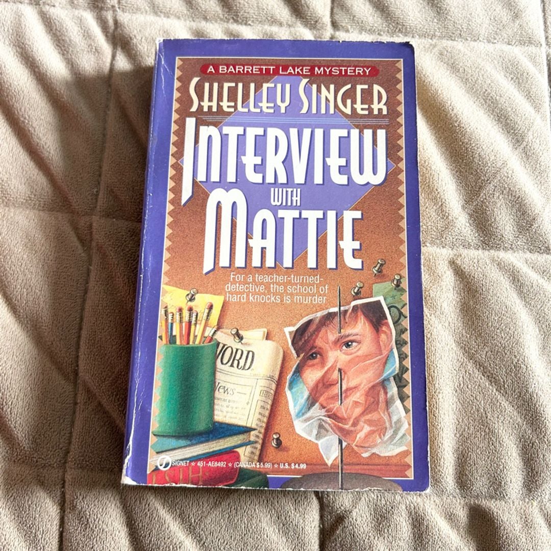 Interview with Mattie by Shelley Singer