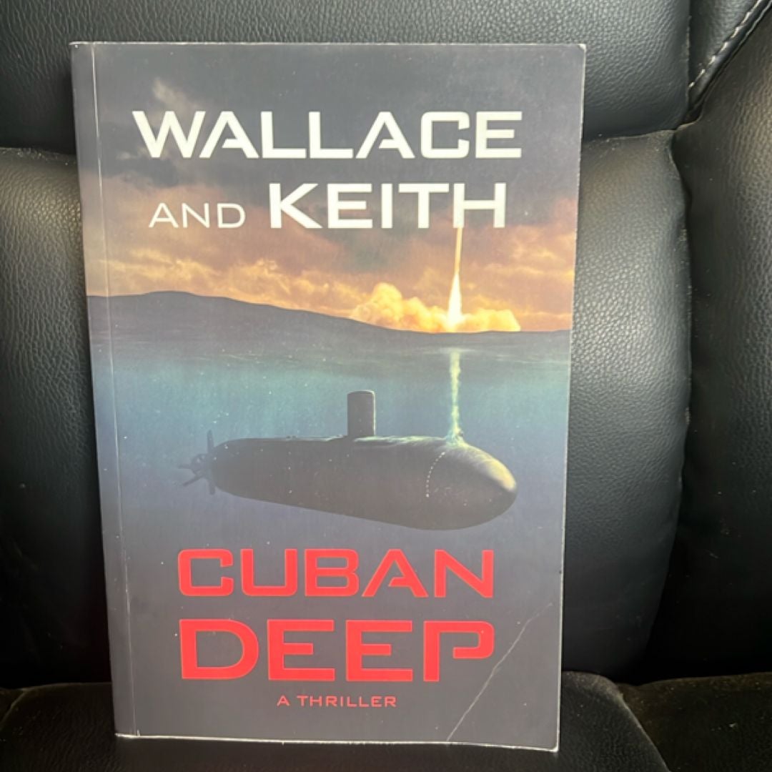 Cuban Deep by George Wallace, Don Keith