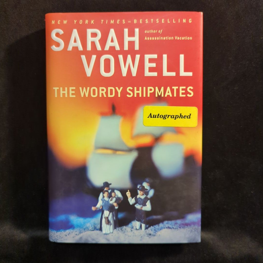 The Wordy Shipmates by Sarah Vowell