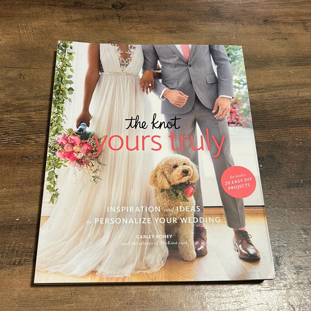 The Knot Yours Truly by Carley Roney, Hardcover | Pangobooks