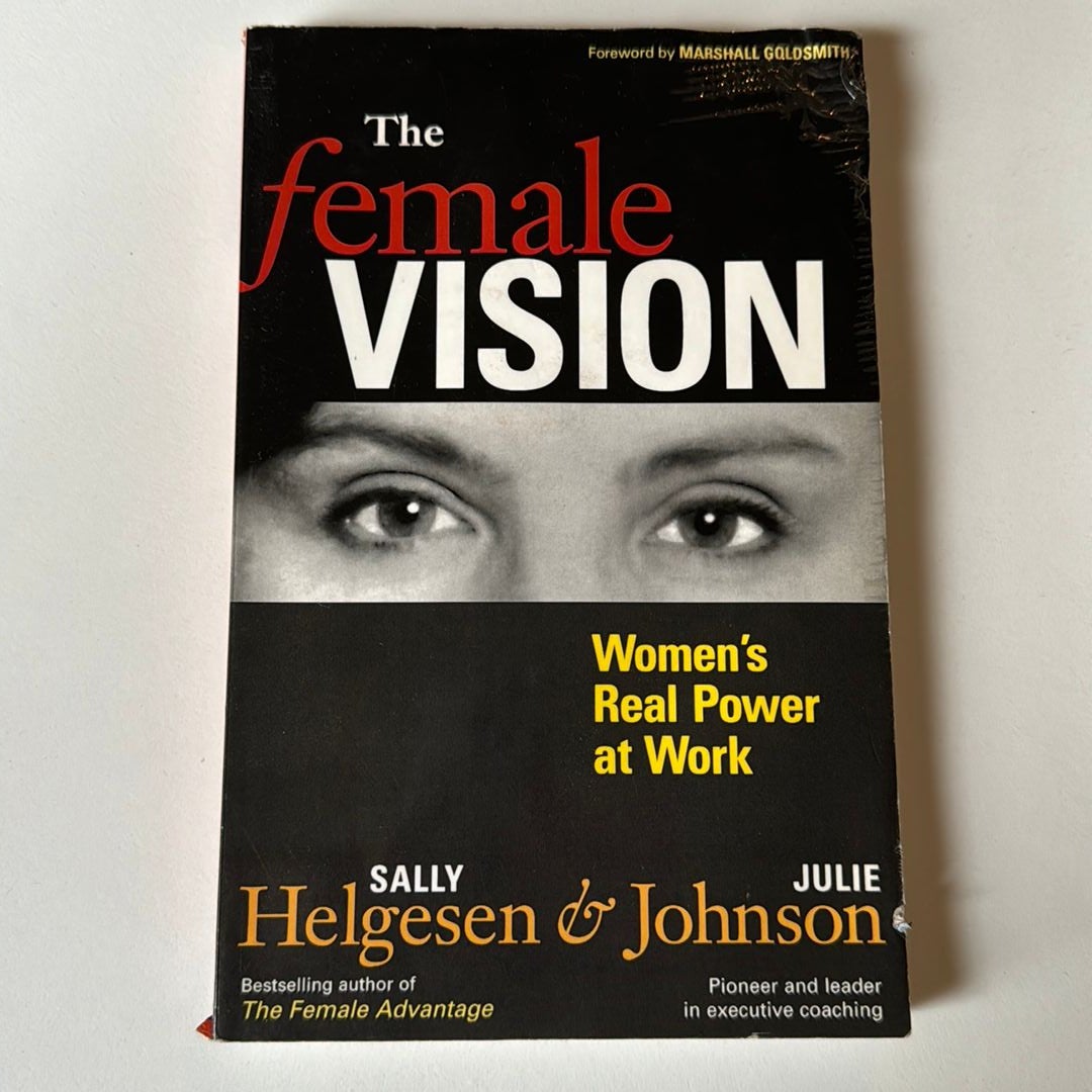 The Female Vision by Sally Helgesen, Julie Johnson
