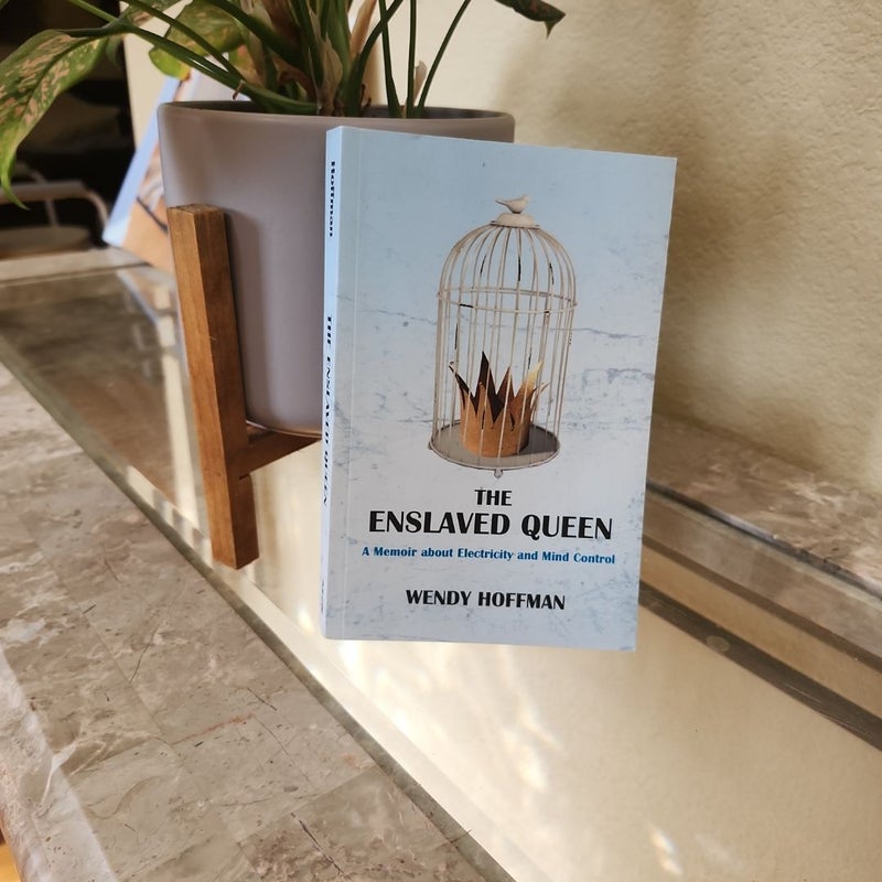 The Enslaved Queen by Wendy Hoffman