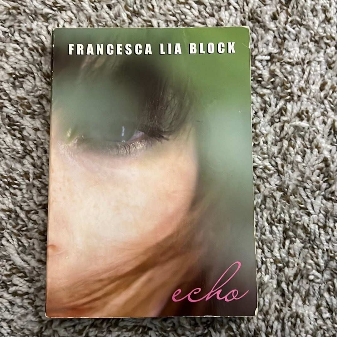 Echo by Francesca Lia Block, Paperback | Pangobooks