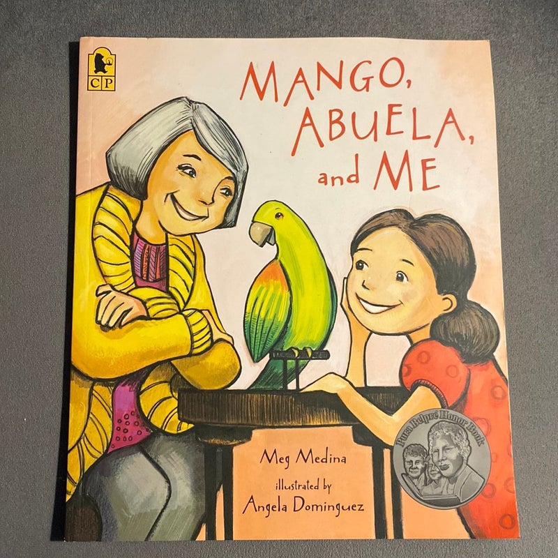 Mango, Abuela, and Me by Meg Medina