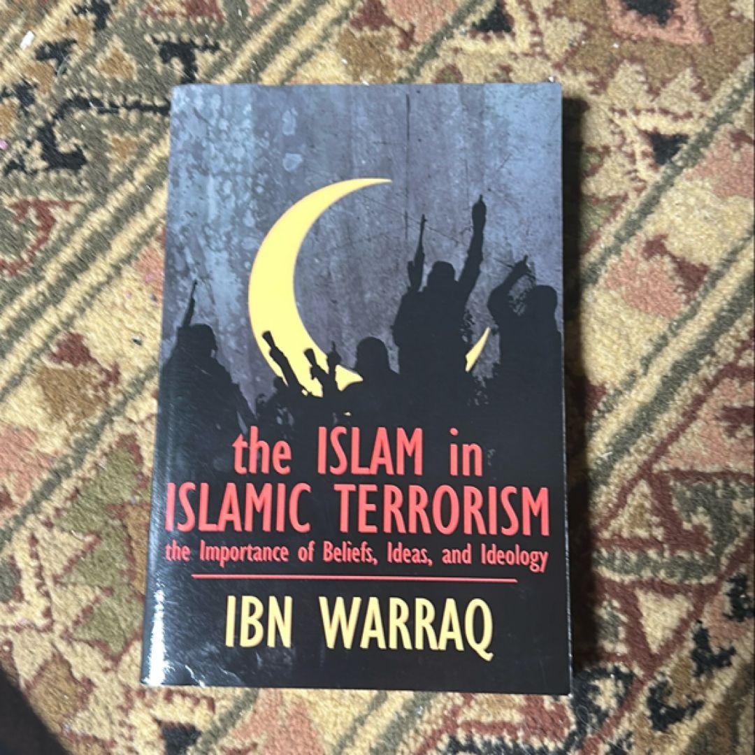 The Islam in Islamic Terrorism by Ibn Warraq