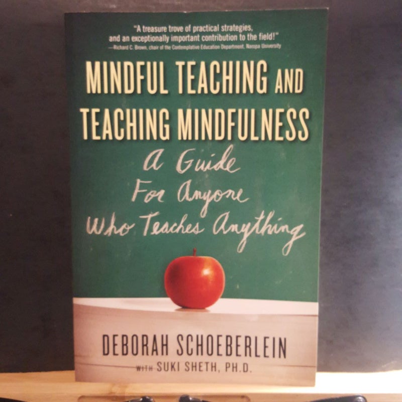 Mindful Teaching and Teaching Mindfulness by Deborah Schoeberlein David ...