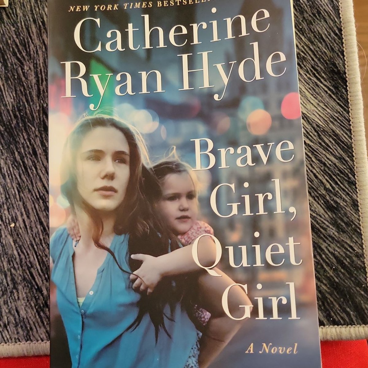 Brave Girl, Quiet Girl by Catherine Ryan Hyde