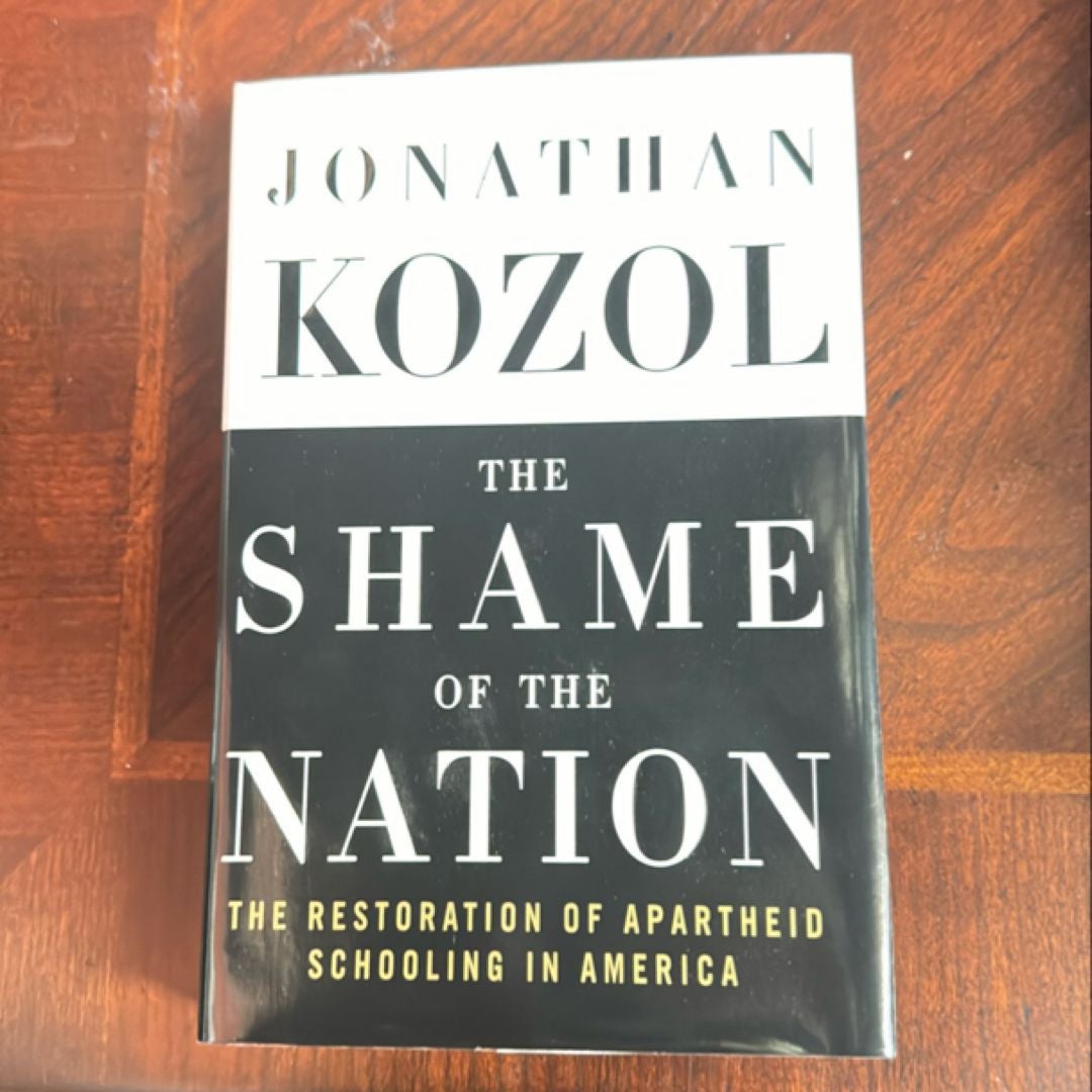 The Shame of the Nation by Jonathan Kozol