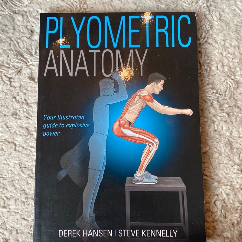 Plyometric Anatomy by Derek Hansen, Steve Kennelly