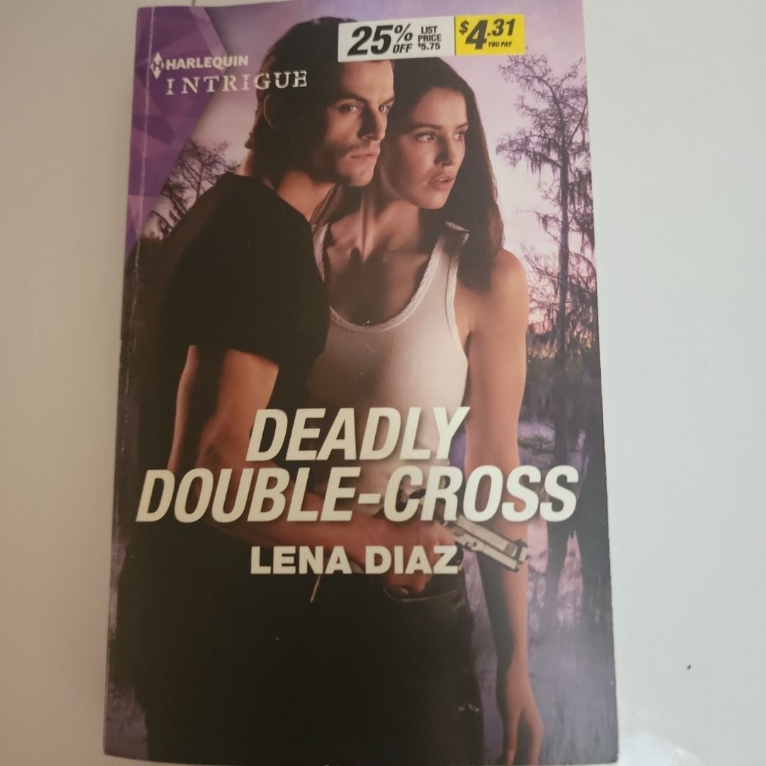 Deadly Double-Cross by Lena Diaz