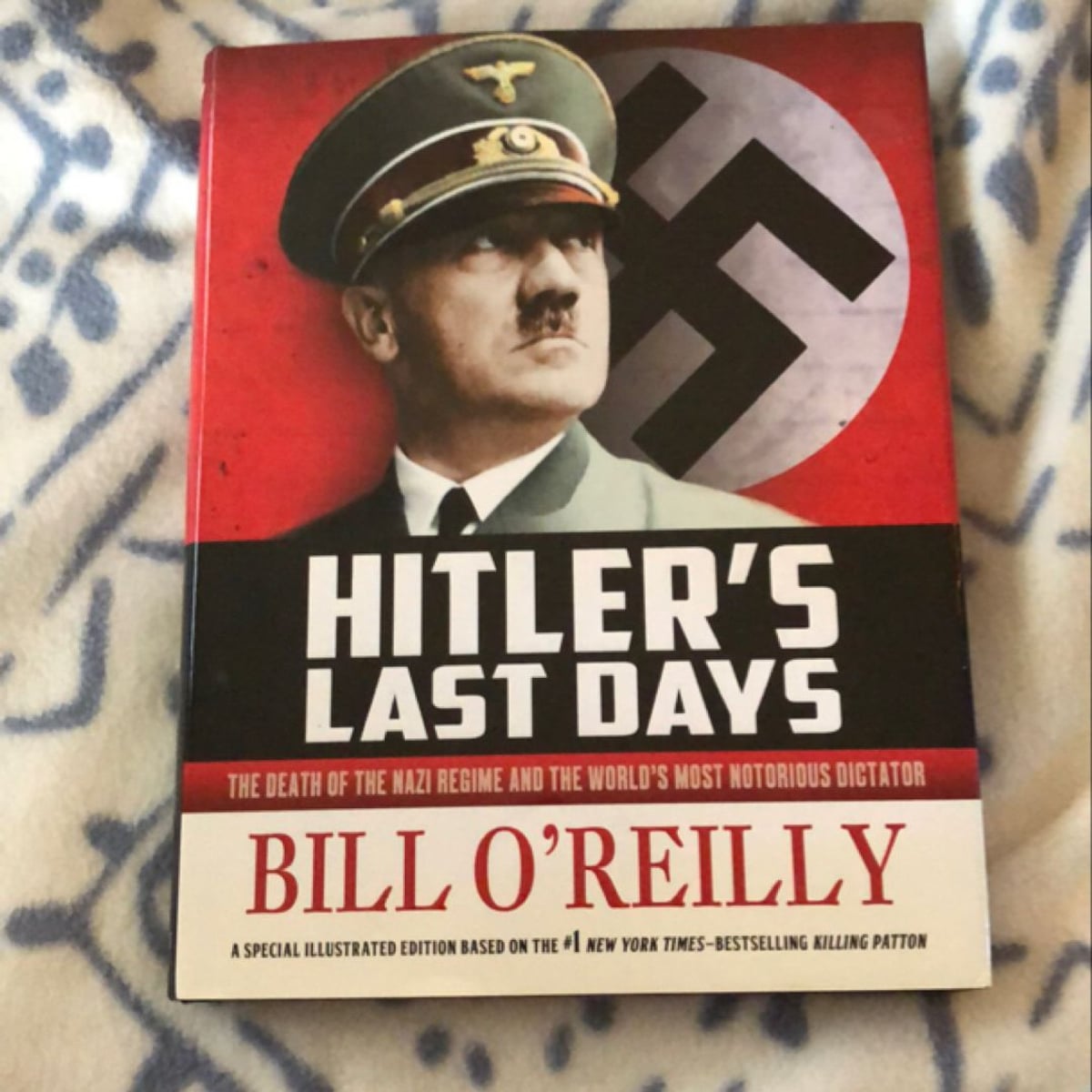 Hitler's Last Days by Bill O'Reilly