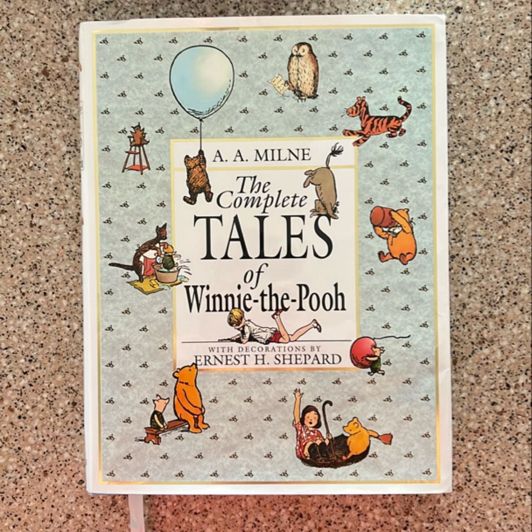The Complete Tales of Winnie-The-Pooh by A. A. Milne, Hardcover ...