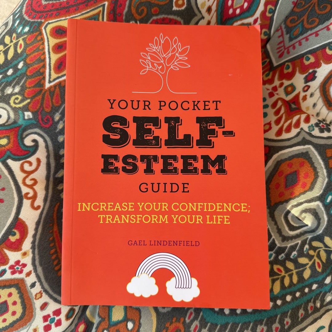 Your Pocket Self Esteem Guide by Gael Lindenfield, Paperback | Pangobooks