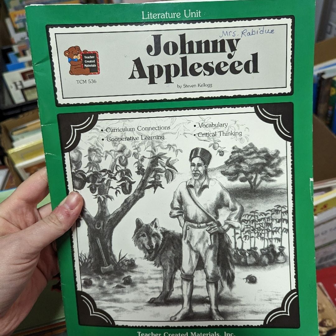A Guide for Using Johnny Appleseed in the Classroom by Nancy Phillips
