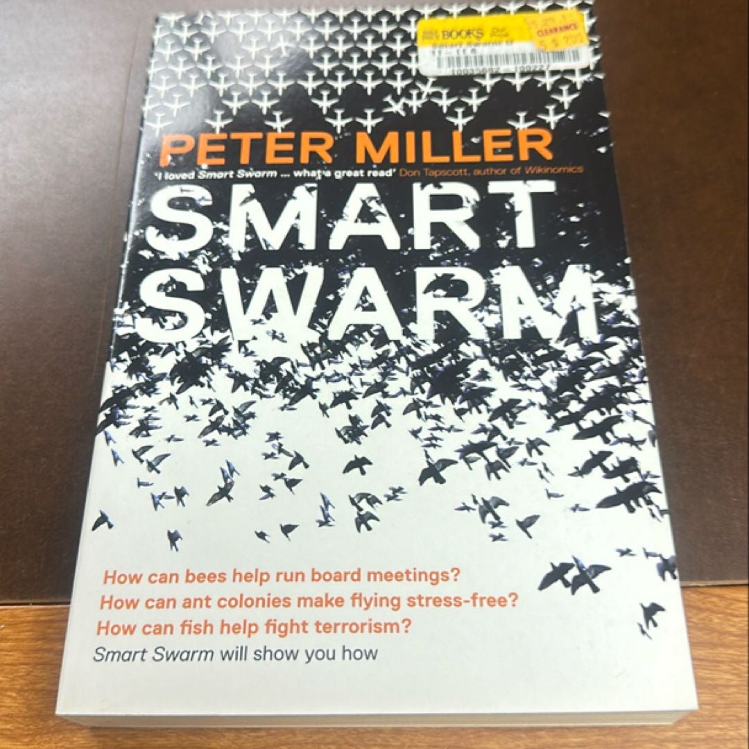 Smart Swarm by Peter Miller